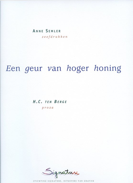 Anne Semler - Anne Semler Zeefdrukken en H.C. ten Berge Proza Verkocht ...