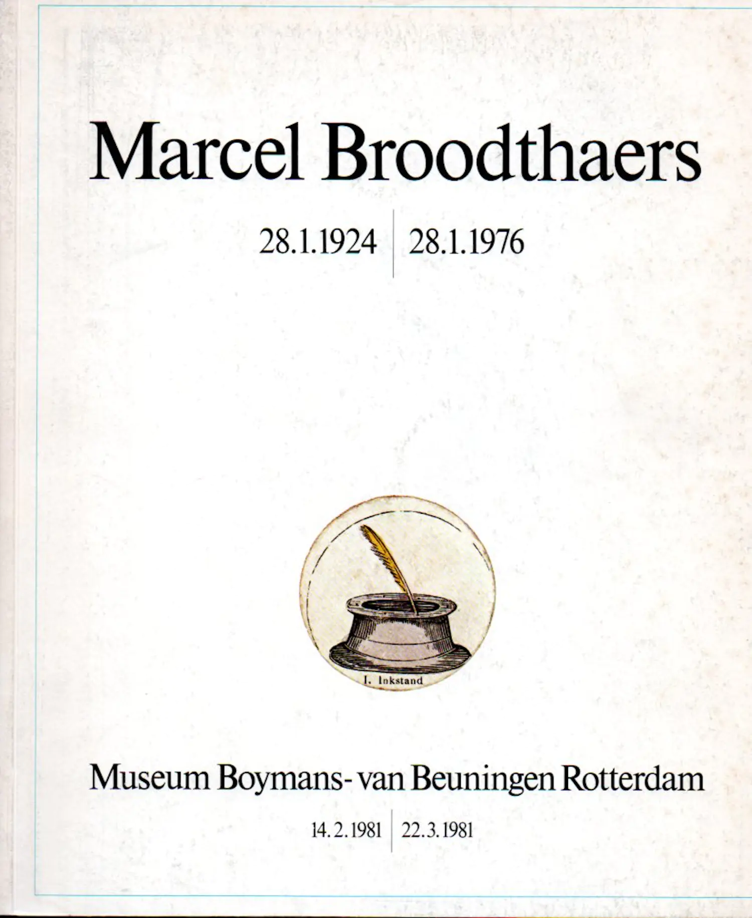 Veilingresultaten van Marcel Broodthaers | Kunstveiling.nl