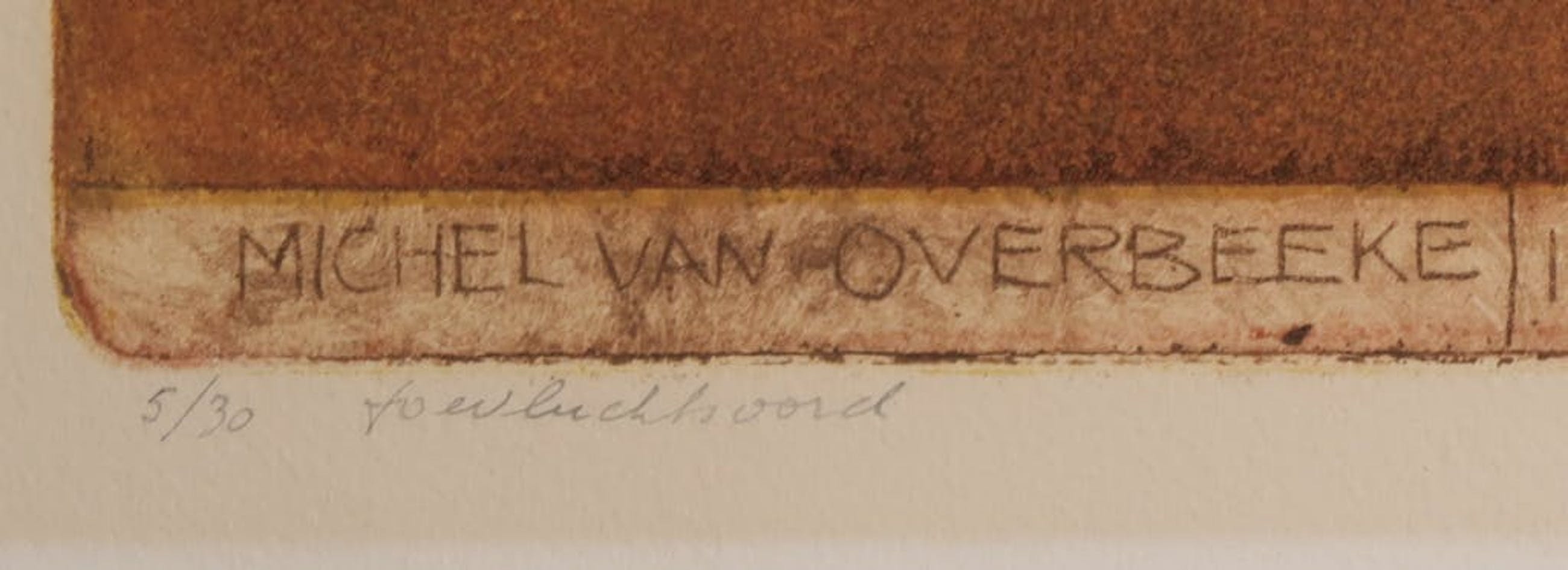 Michel van Overbeeke - Michel van Overbeeke: Ets en aquatint ...